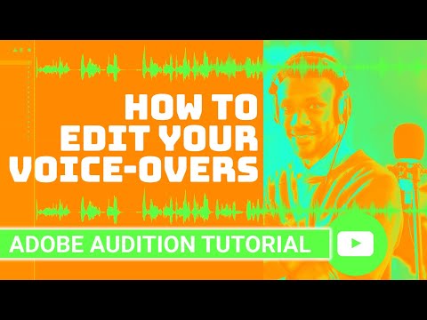 Adobe Audition Tutorial: How to Edit Your Voiceovers