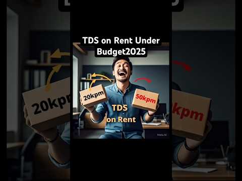 Budget 2025: TDS on Rent Limit Increased to ₹50,000 Per Month#gst #tds #rent #budget2025 #tax