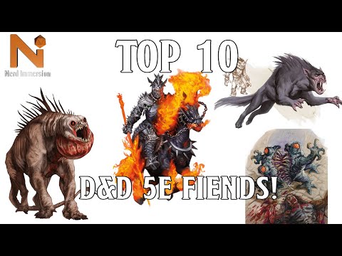 Top 10 D&D 5e Fiends! | Nerd Immersion