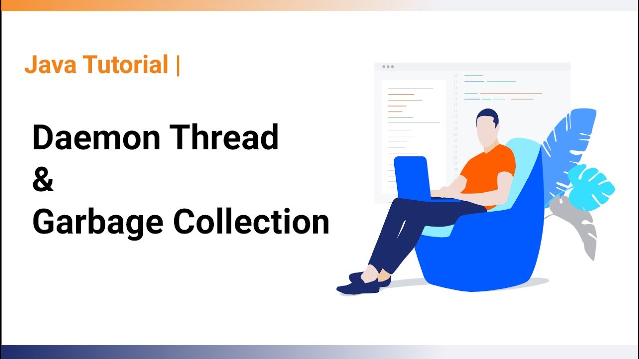 Daemon Thread and Garbage Collection | Java Tutorial