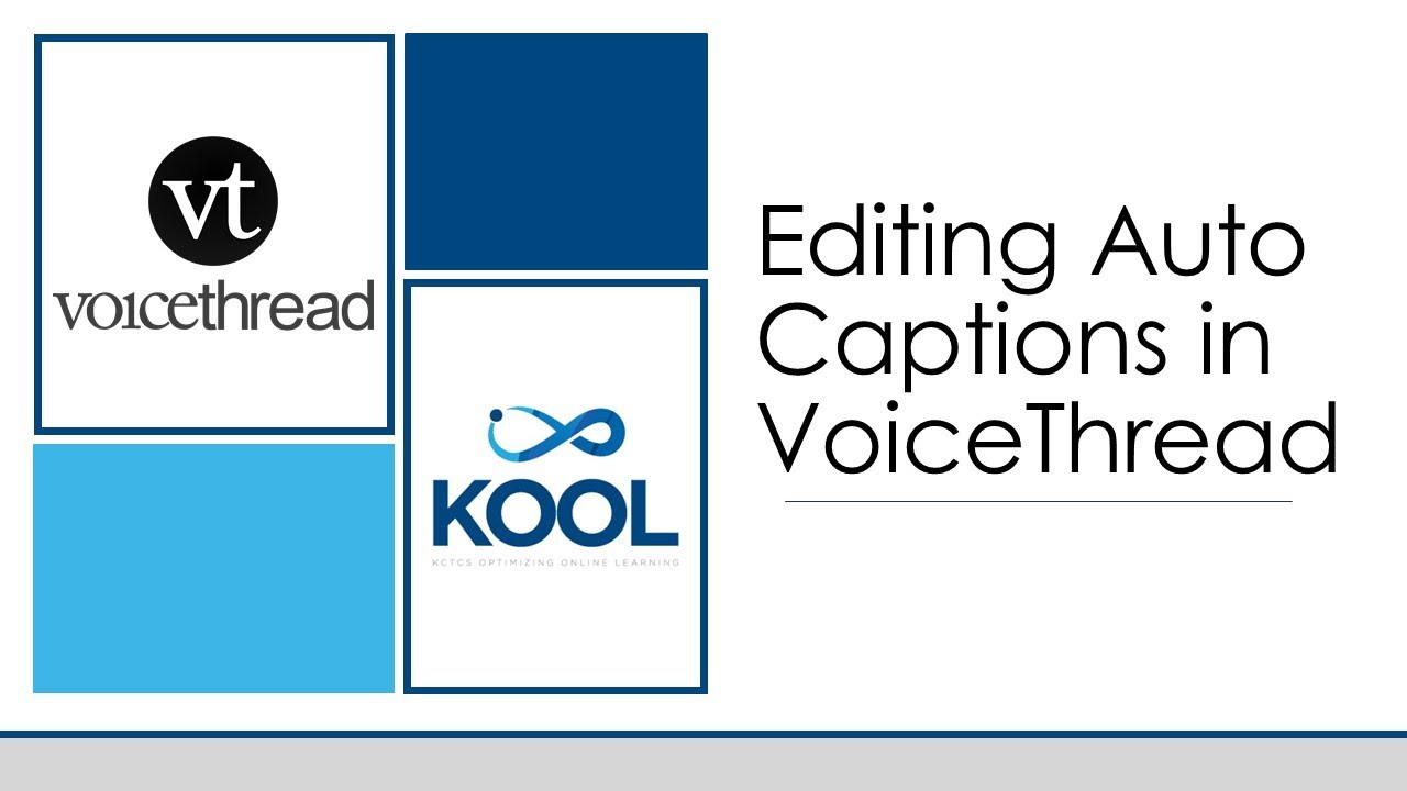 Editing Auto Captions in VoiceThread