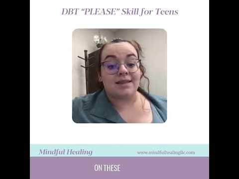 DBT "PLEASE" Skill for Teens | Mindful Healing, LLC