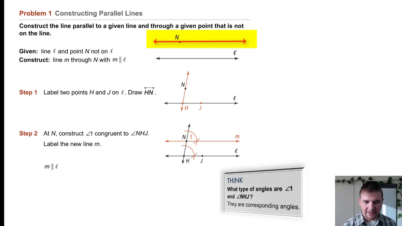 Geometry 3-6 Constructing Parallel and Perpendicular Lines: Problem 1 - Constructing Parallel Lines