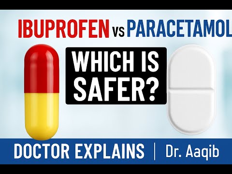 Ibuprofen vs Paracetamol: Which Painkiller is Safer and Better? | Dr. Aaqib Explains