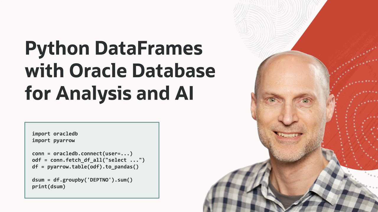 Python DataFrames with Oracle Database for Analysis and AI