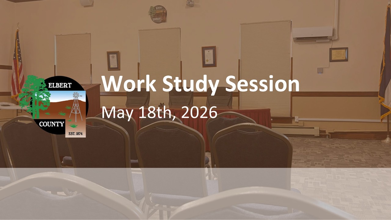 Elbert County - Work Study - 5/18/2026