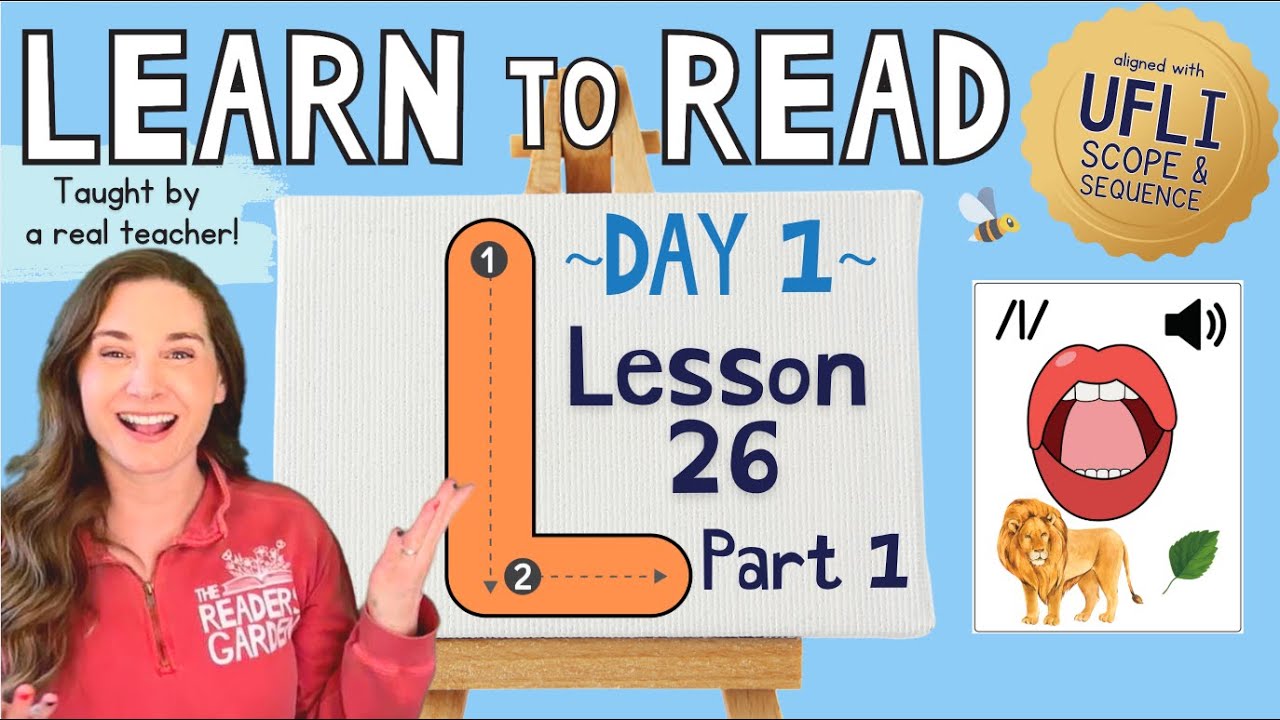 📚 Lesson 26: Letter L /l/ | Part 1: Day 2 | LEARN to READ! |  Aligned with UFLI Scope & Sequence