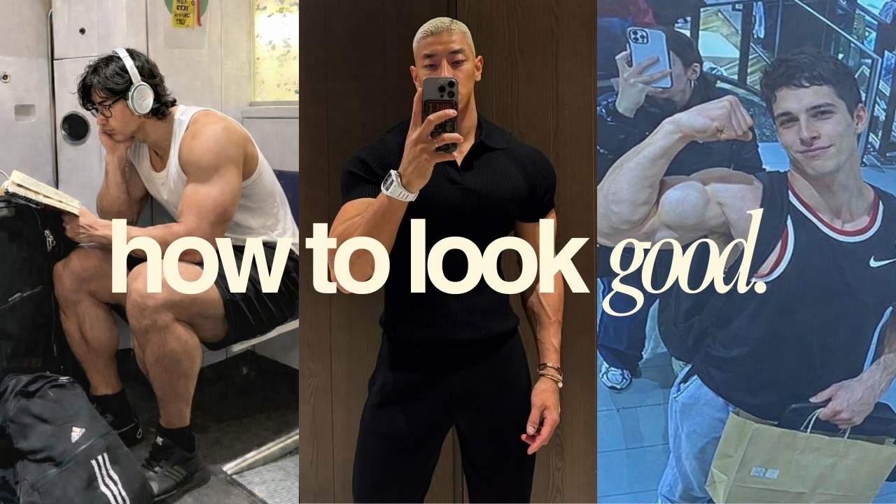 how to looksmax as a guy in 2026