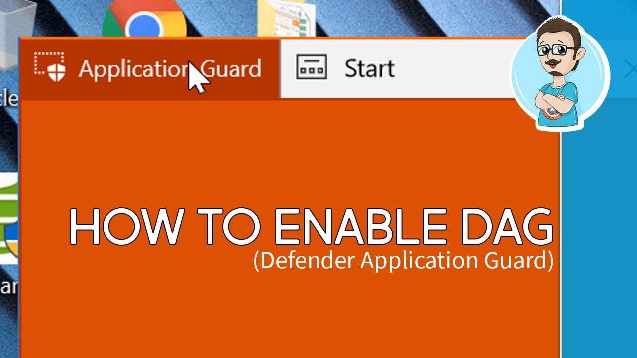 Windows 10 | Enable Windows Defender Application Guard!