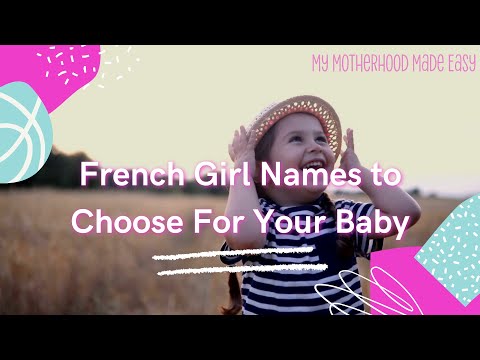 French Girl Names to Choose For Your Baby