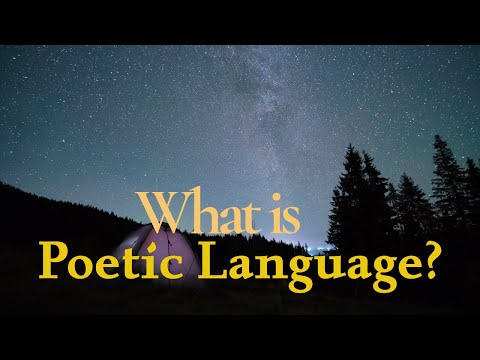 (Lecture-6), What is Poetic Language?