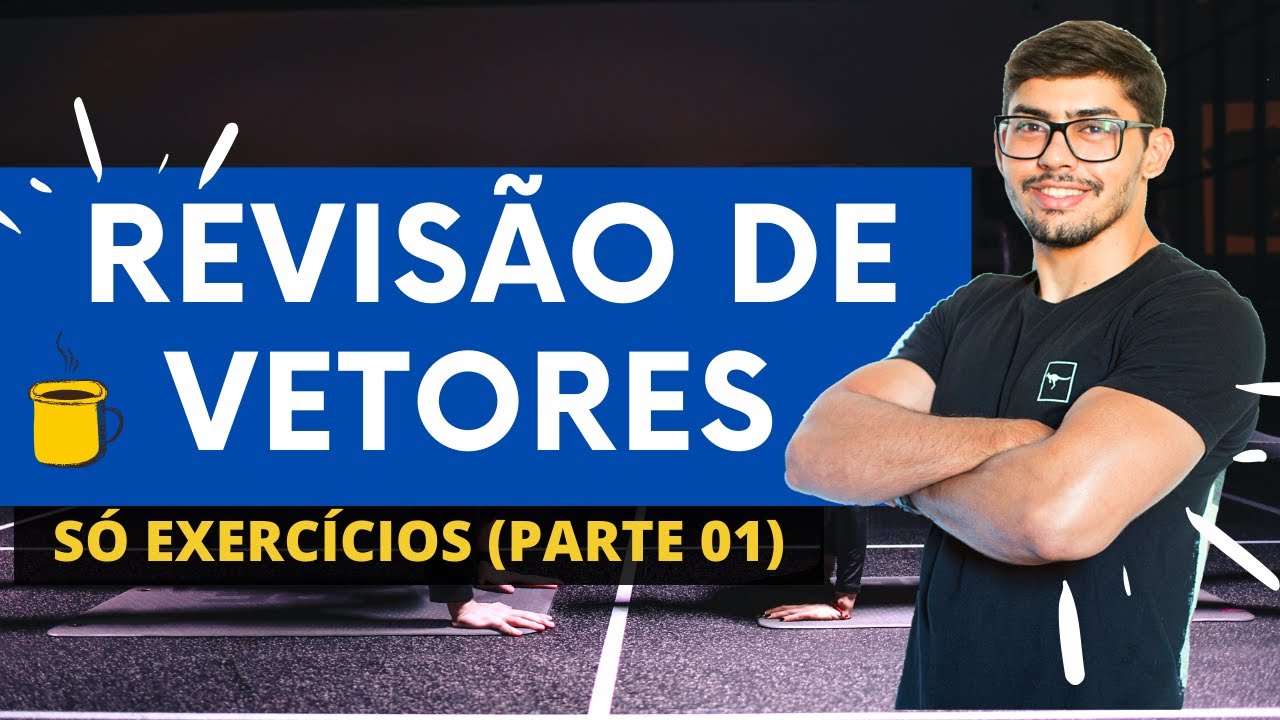 REVISÃO SOBRE VETORES PARTE 01 | REGRA DO POLIGONO