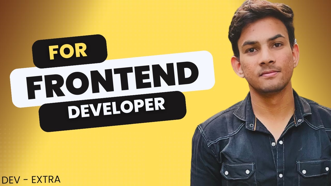 Basic of Frontend Development you should have to watch