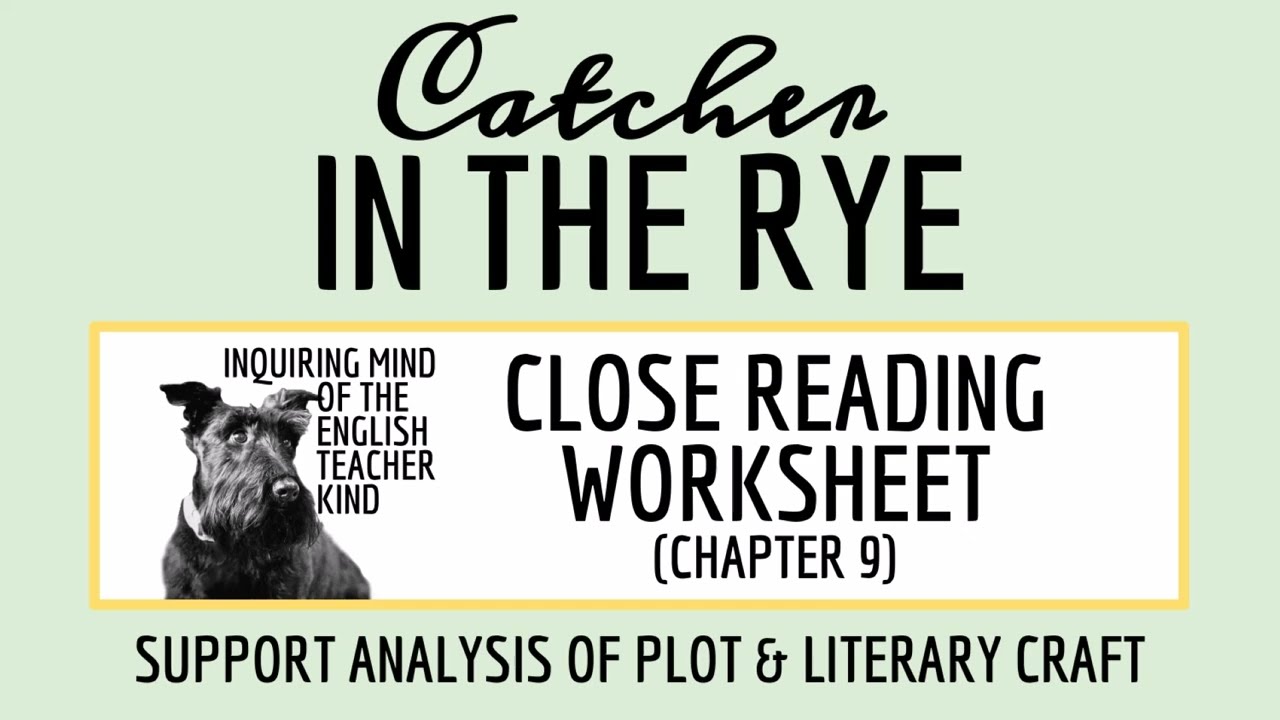 Catcher in the Rye Chapter 9 Close Reading Analysis Worksheet for High School