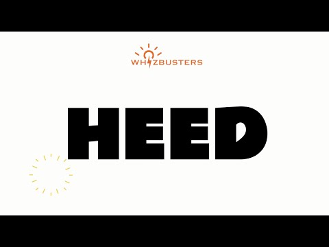 HEED (verb) Meaning with Examples in Sentences | GRE GMAT LSAT SAT