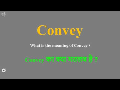 Convey meaning in Hindi | Convey ka kya matlab hota hai | daily use English words