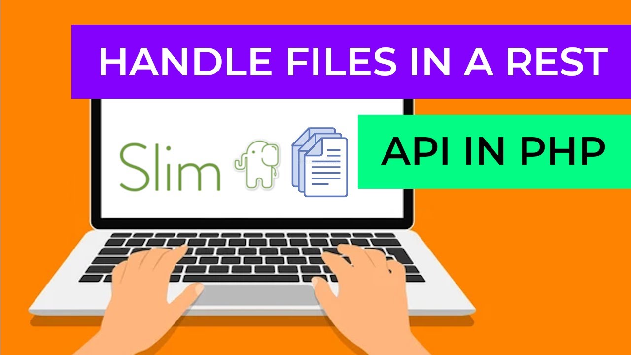 Handling Files in a REST API with PHP
