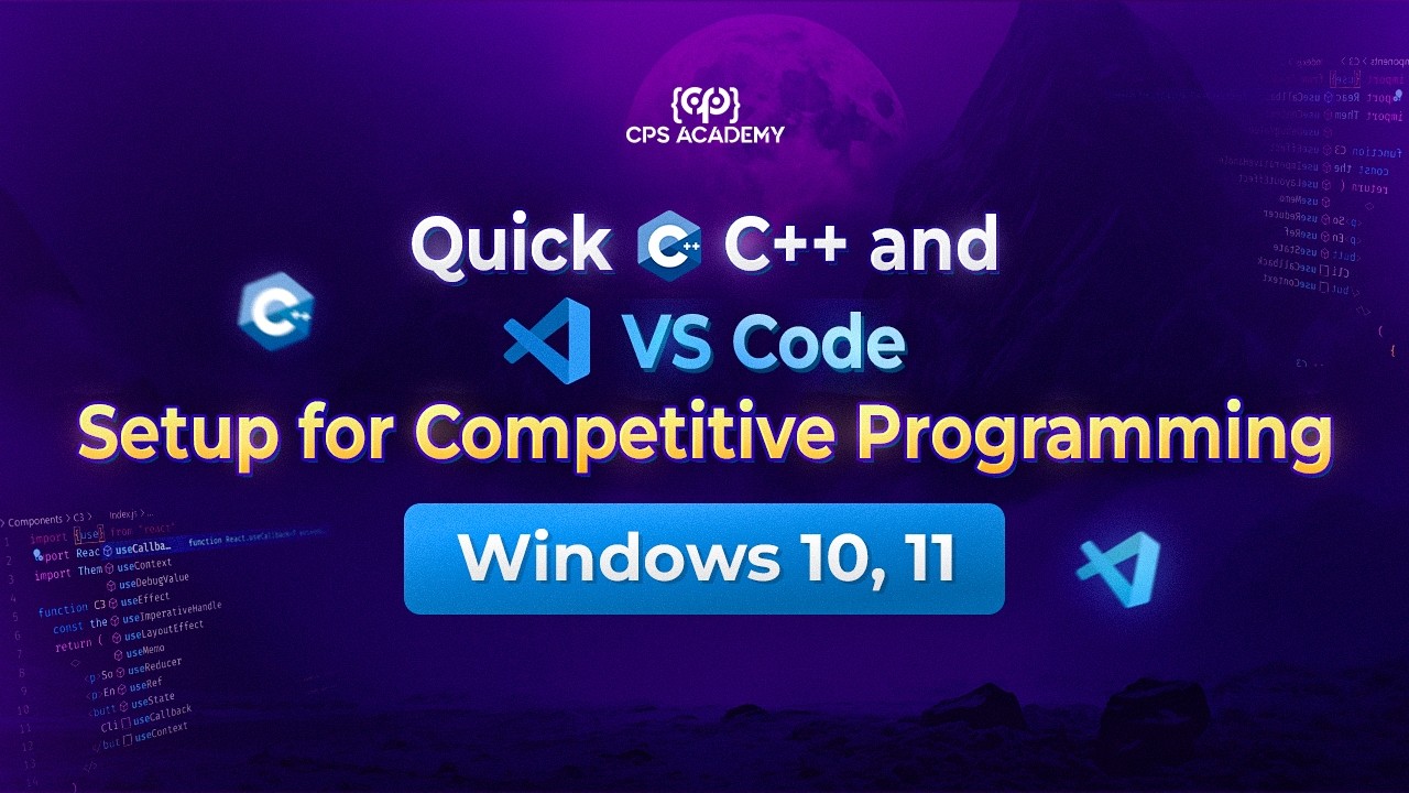 Quick C++ and VS Code Setup for Competitive Programming - Windows 10, 11