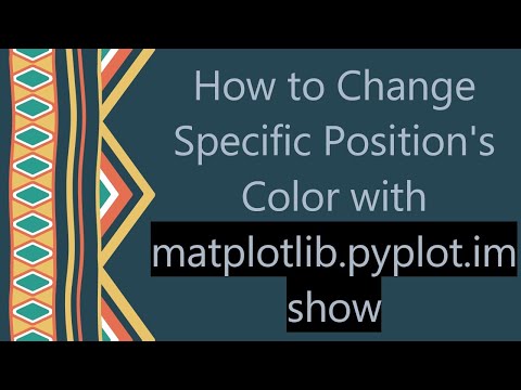 How to Change Specific Position's Color with matplotlib.pyplot.imshow
