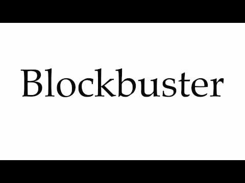 How to Pronounce Blockbuster
