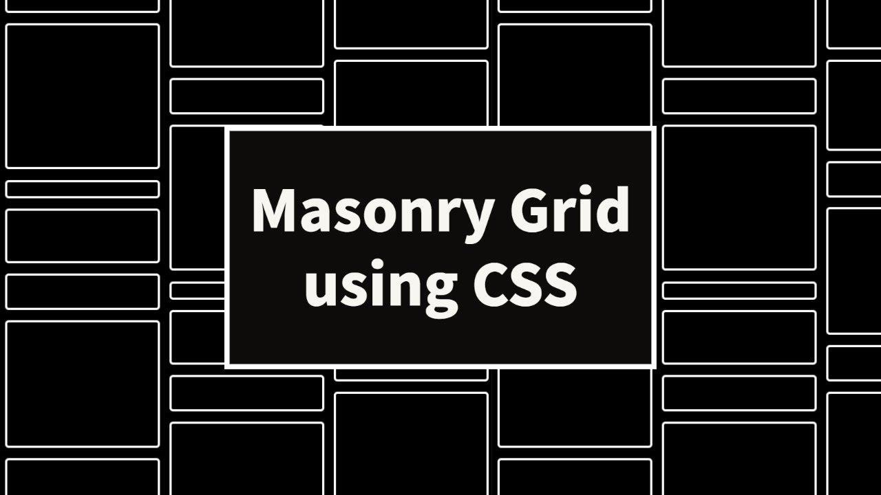 How to build a Masonry grid in less than 10 lines of CSS