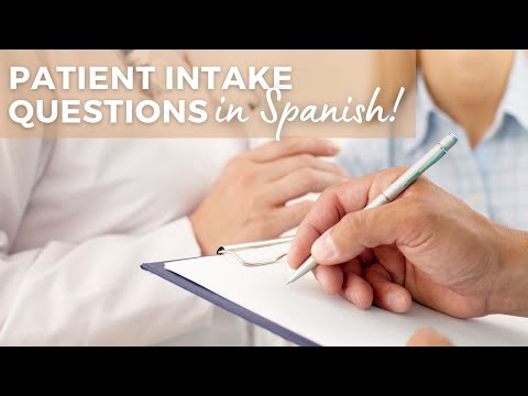 Patient Intake Questions in Spanish