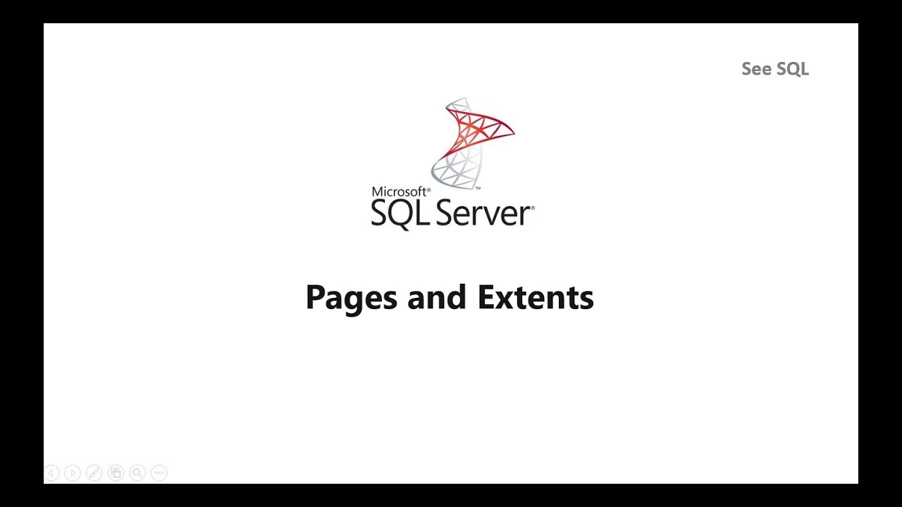Pages and Extents in SQL Server / SQL Server Architecture