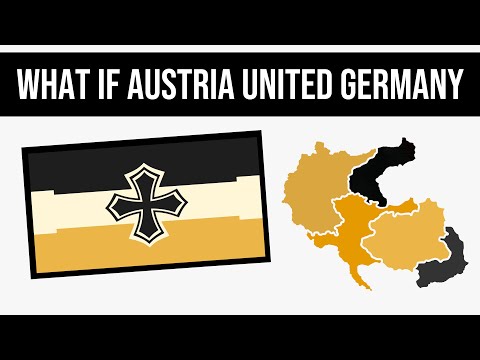 Austria's Better Version Of Germany (And What If It Happened?) | Alternate History