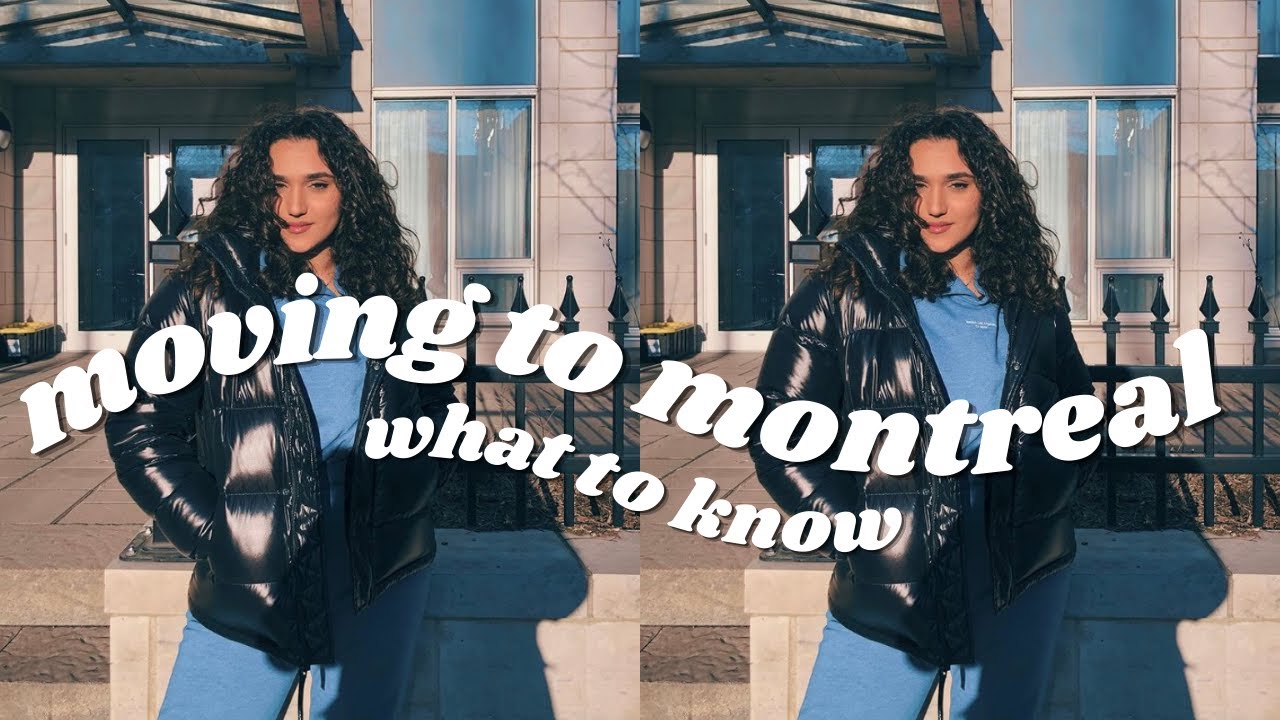 20 things you should know before moving to montreal