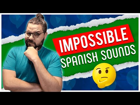 5 SPANISH SOUNDS THAT DON’T EXIST IN ENGLISH (+ HOW TO PRONOUNCE THEM)