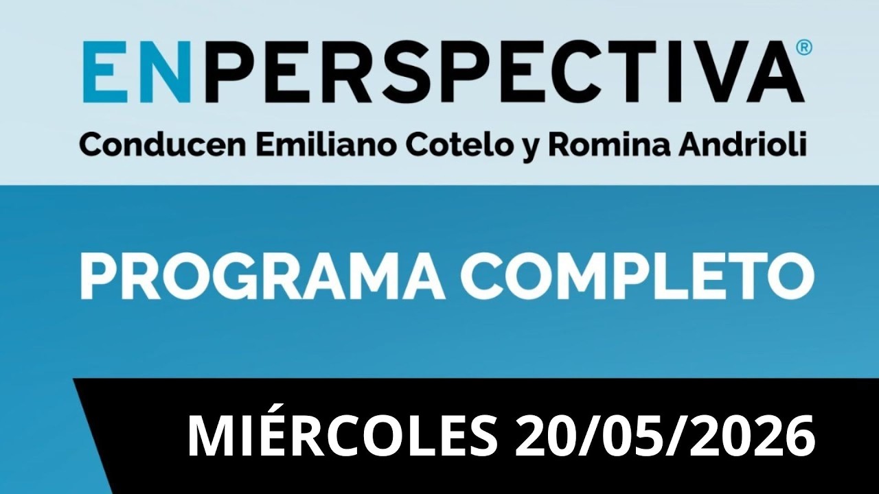 En Perspectiva EN VIVO | 20/05/2026