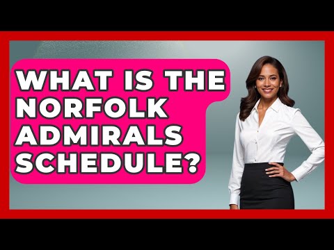 What Is The Norfolk Admirals Schedule? - Hockey Fan Network