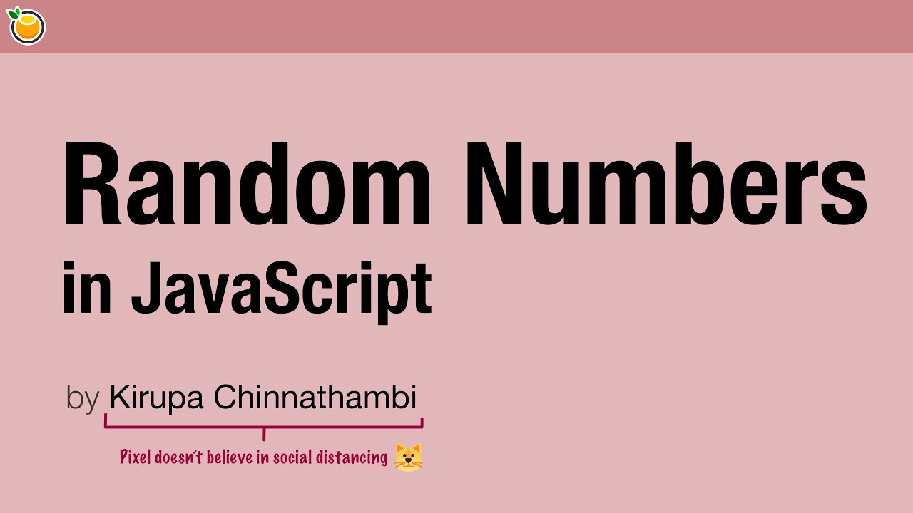 Random Numbers in JavaScript