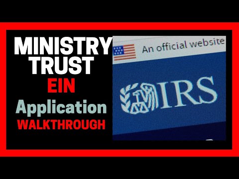 508C1A Ministry Trust IRS EIN Application Walkthrough | Faith Based Organization Church