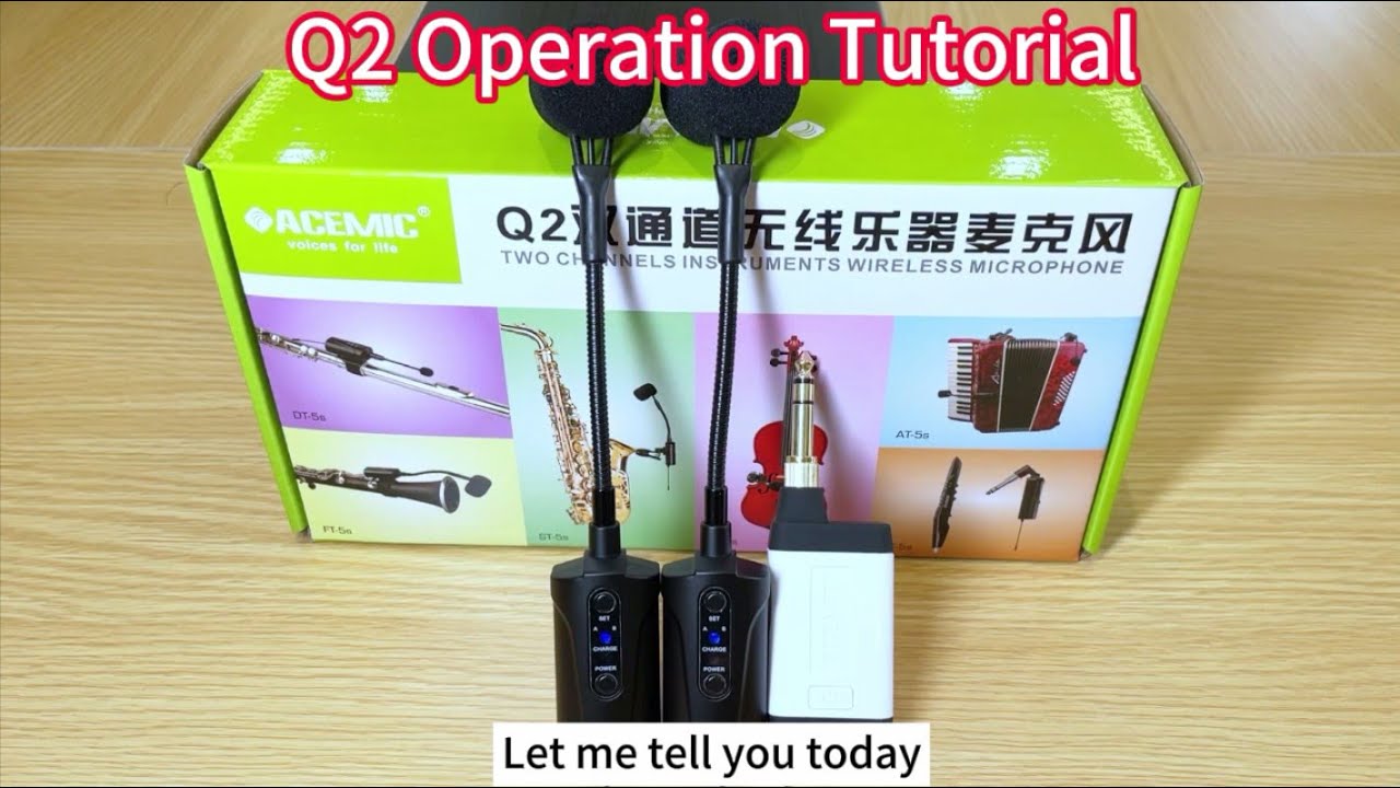 Q2 Series Wireless Instrument Microphones Operation Tutorial