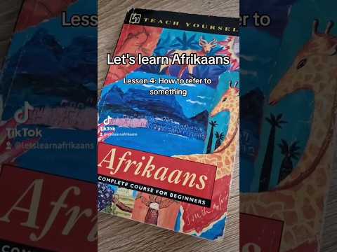 4 - Afrikaans Lessons For Beginners: How to Refer to Something #languagelearning