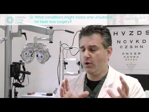 DAN What conditions might make one unsuitable for laser eye surgery?