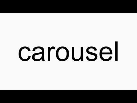 How to pronounce carousel