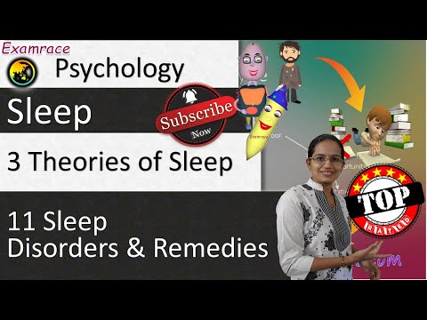 3 Theories of Sleep, 11 Sleep Disorders and Remedies (Psychology- Examrace)