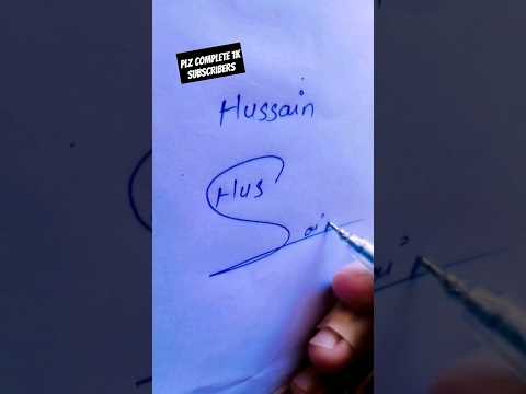 Hussain name signature #plz complete 1k subscribers#500subscribers #shortvideo #viralvideo