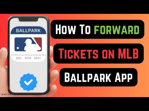 How To forward Tickets on MLB Ballpark App (STEP BY STEP GUIDE)