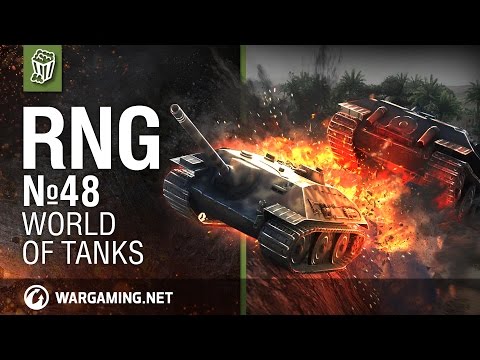 RNG - Episode 48 | Tanks: World of Tanks media—the best videos and stories