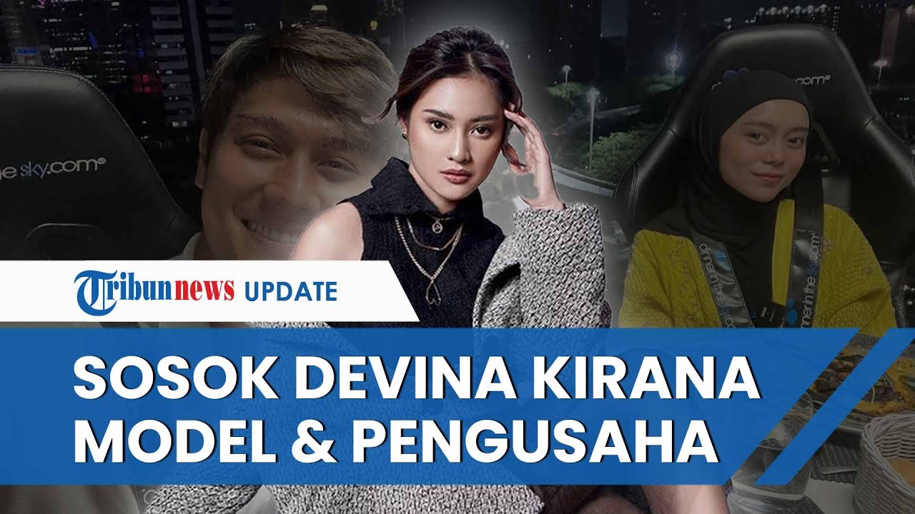 Sosok Devina Kirana, Model & Pengusaha yang Dulu Pernah Dekat dengan ...
