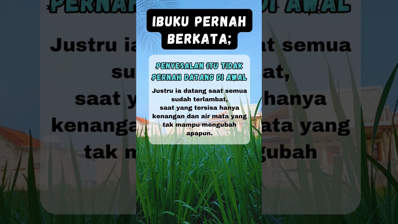 Kata Ibu Buat Anaknya _ Pesan Bijak Seorang Ibu _ kata-kata mutiara #quotes #kataibu #pesanbijak#ibu