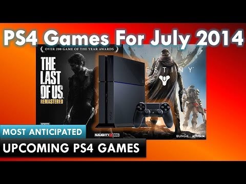 NEW UPCOMING PS4 GAMES! - July 2014