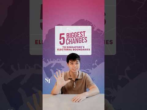Confused about Singapore's latest electoral boundary changes? ST explains