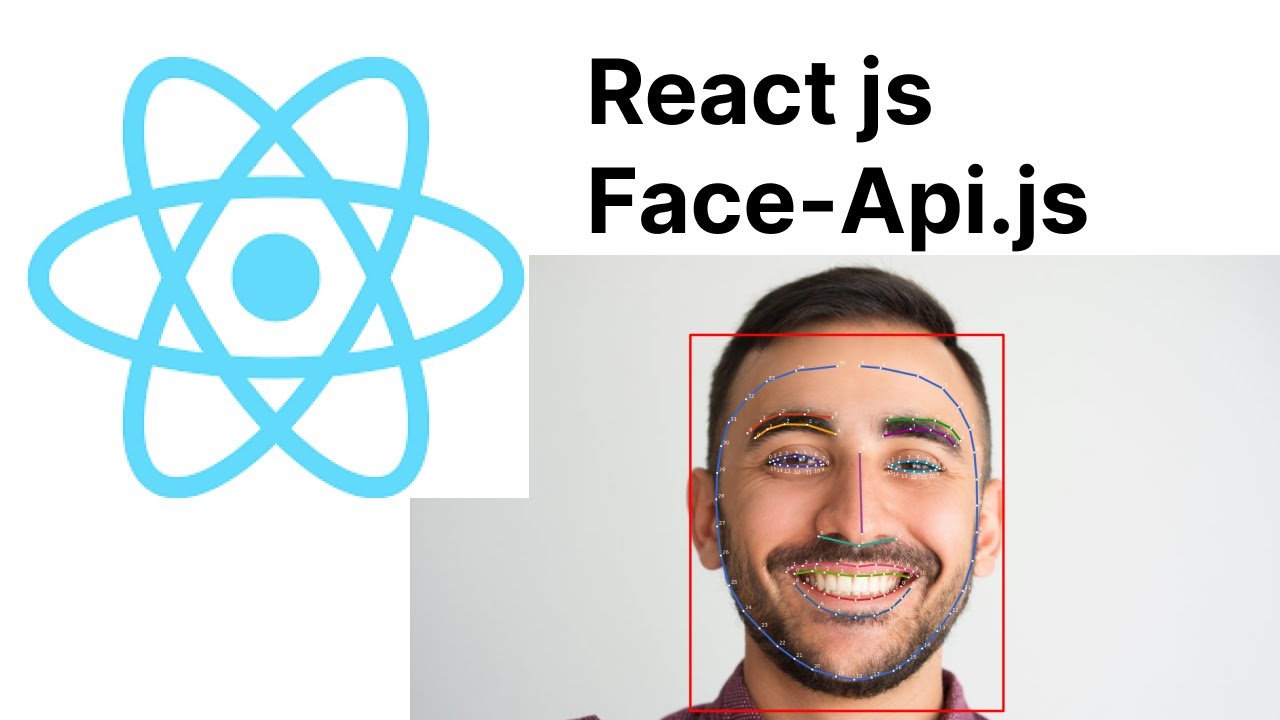 React Js - Face Api Js  | Face Detections and expression