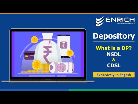 What is a Depository? | Role of NSDL/CDSL | What is DP? | Enrich
