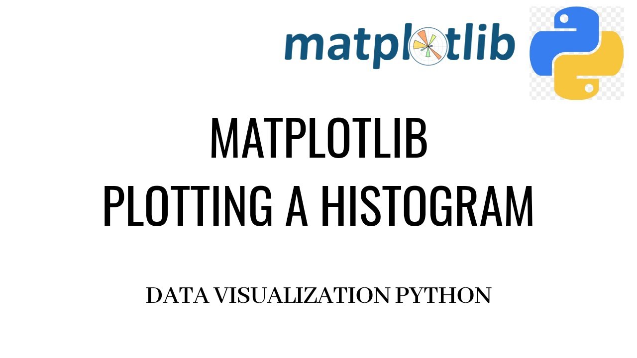 Histogram in Matplotlib | Plotting Histogram in Python