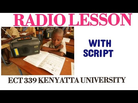 Radio lesson sample ECT 339 Kenyatta University #howtomakearadiolesson
